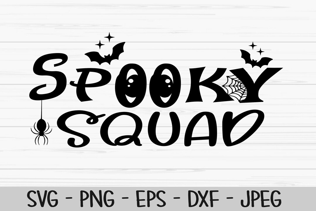 Spooky Squad Svg, Halloween Svg, Spooky Svg, Baby Kids Svg, Dxf, Png ...