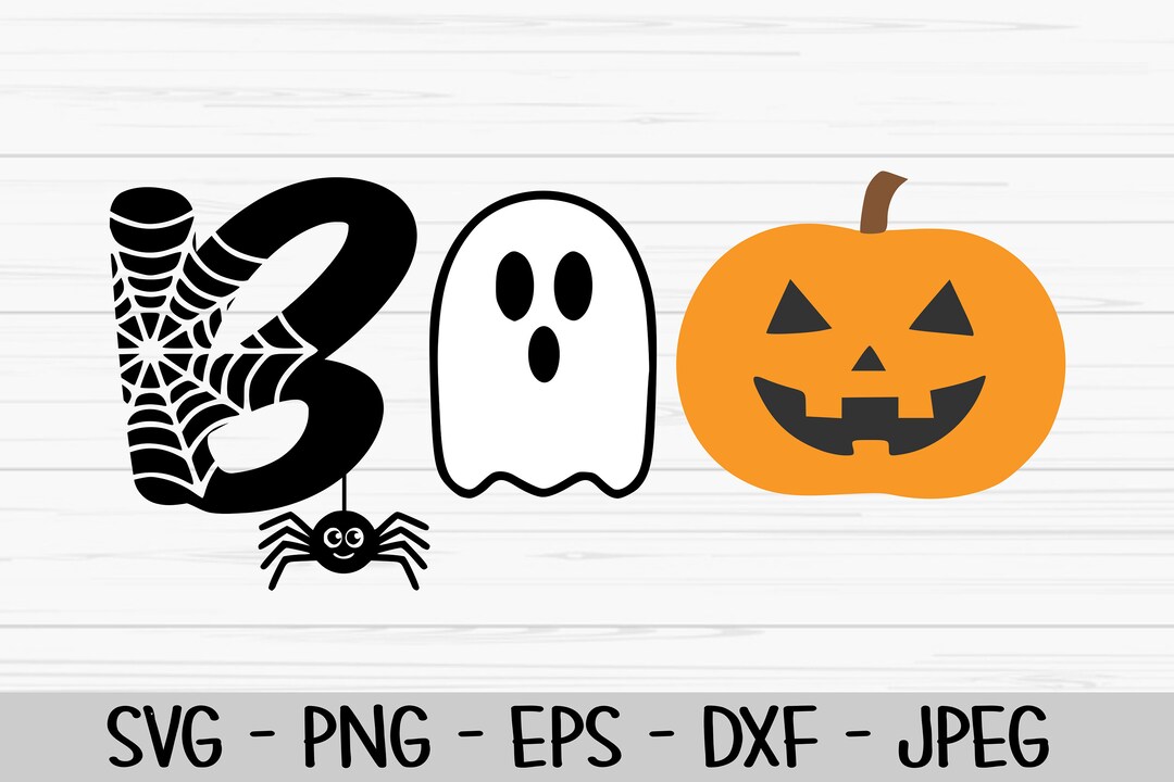 Boo Svg, Halloween Svg, Pumpkin Svg, Ghost Svg, Dxf, Png, Eps, Jpeg ...