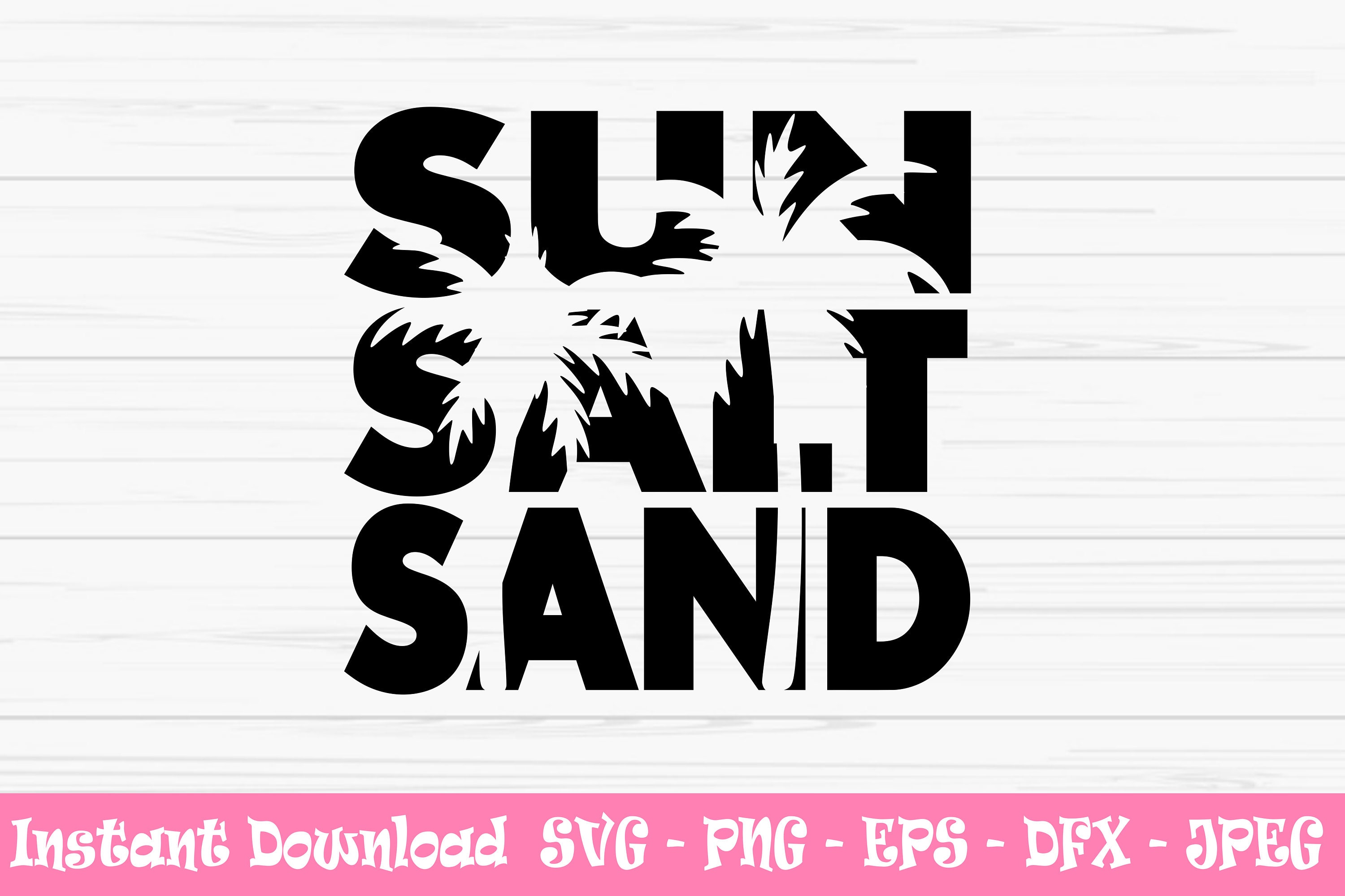 Sun Salt Sand Svg Summer Svg Beach Svg Vacation Svg dxf - Etsy