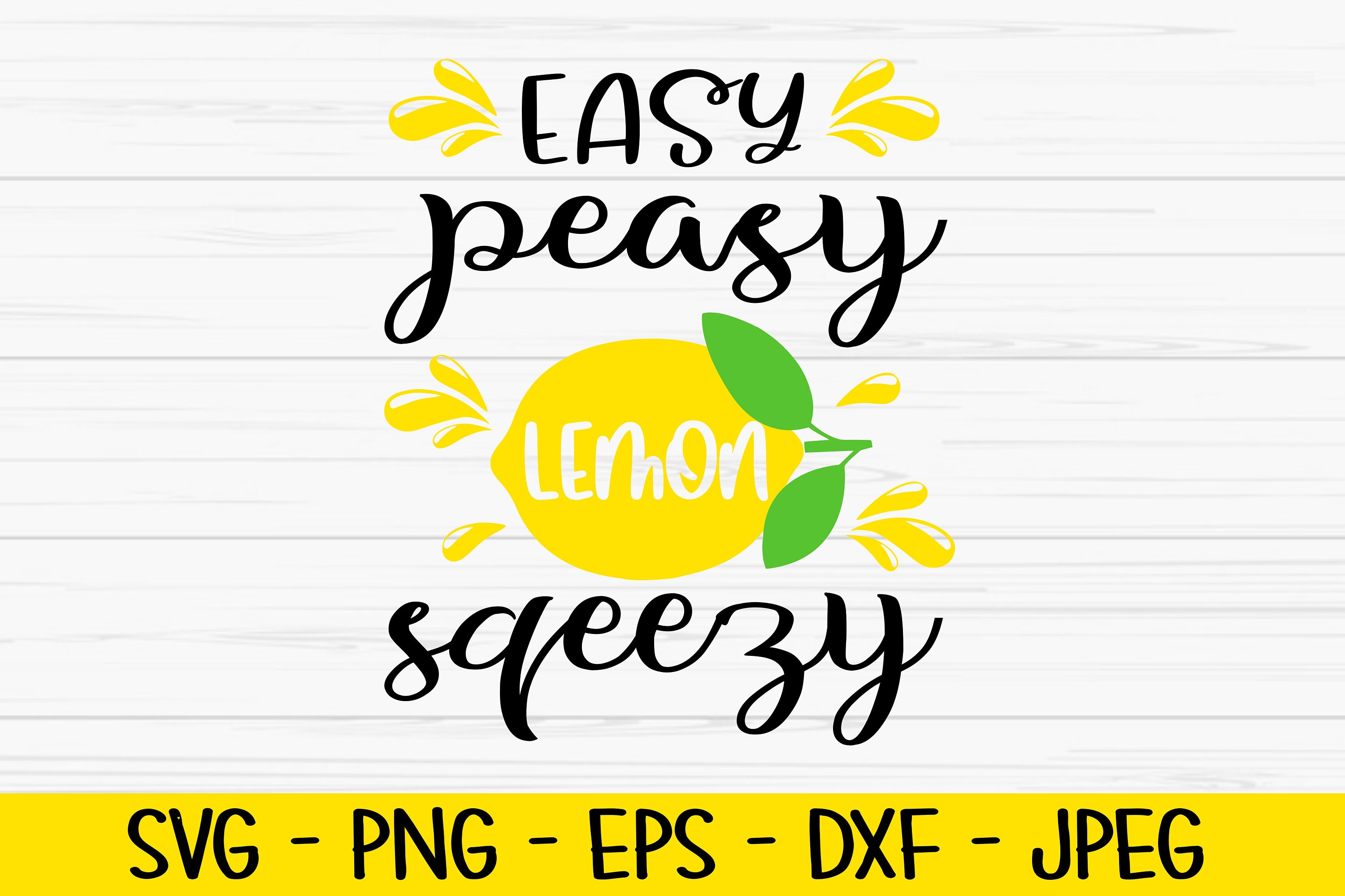Easy Peasy Lemon Sqeezy Svg Summer Svg Lemon Sign Svg Dxf - Etsy