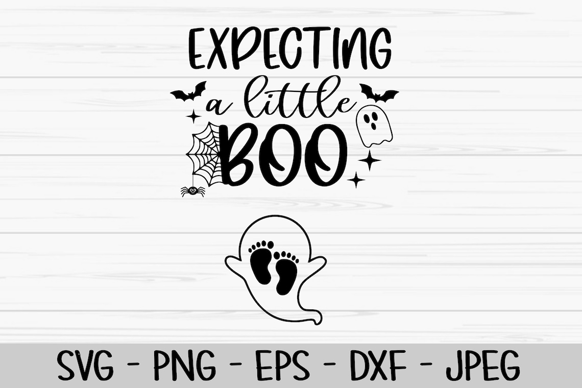 Expecting a Little Boo Svg, Halloween Svg, Pregnancy Announcement, Dxf ...