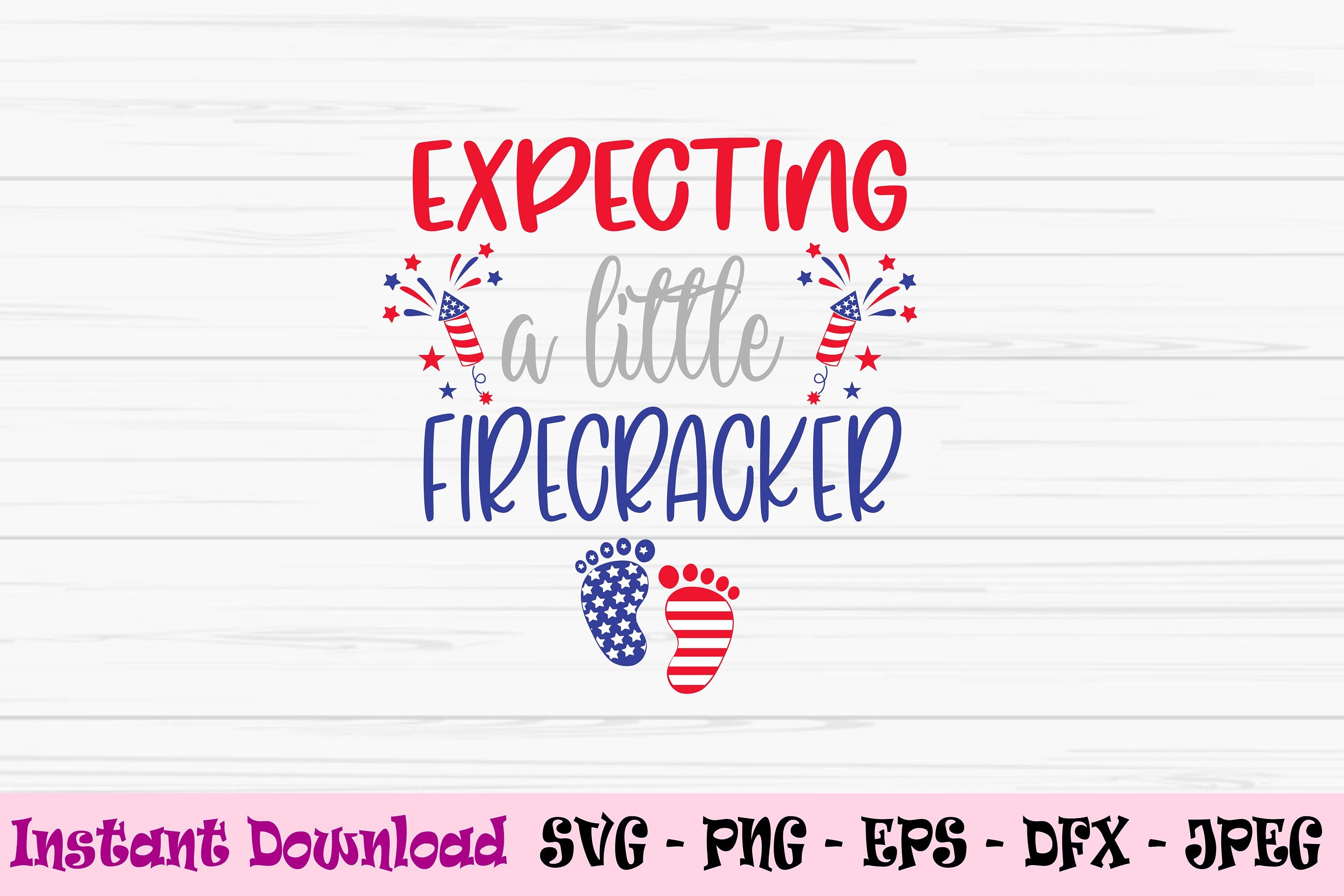 Expecting a Little Firecracker Svg, 4th of July Svg, Pregnancy Svg, Dxf ...