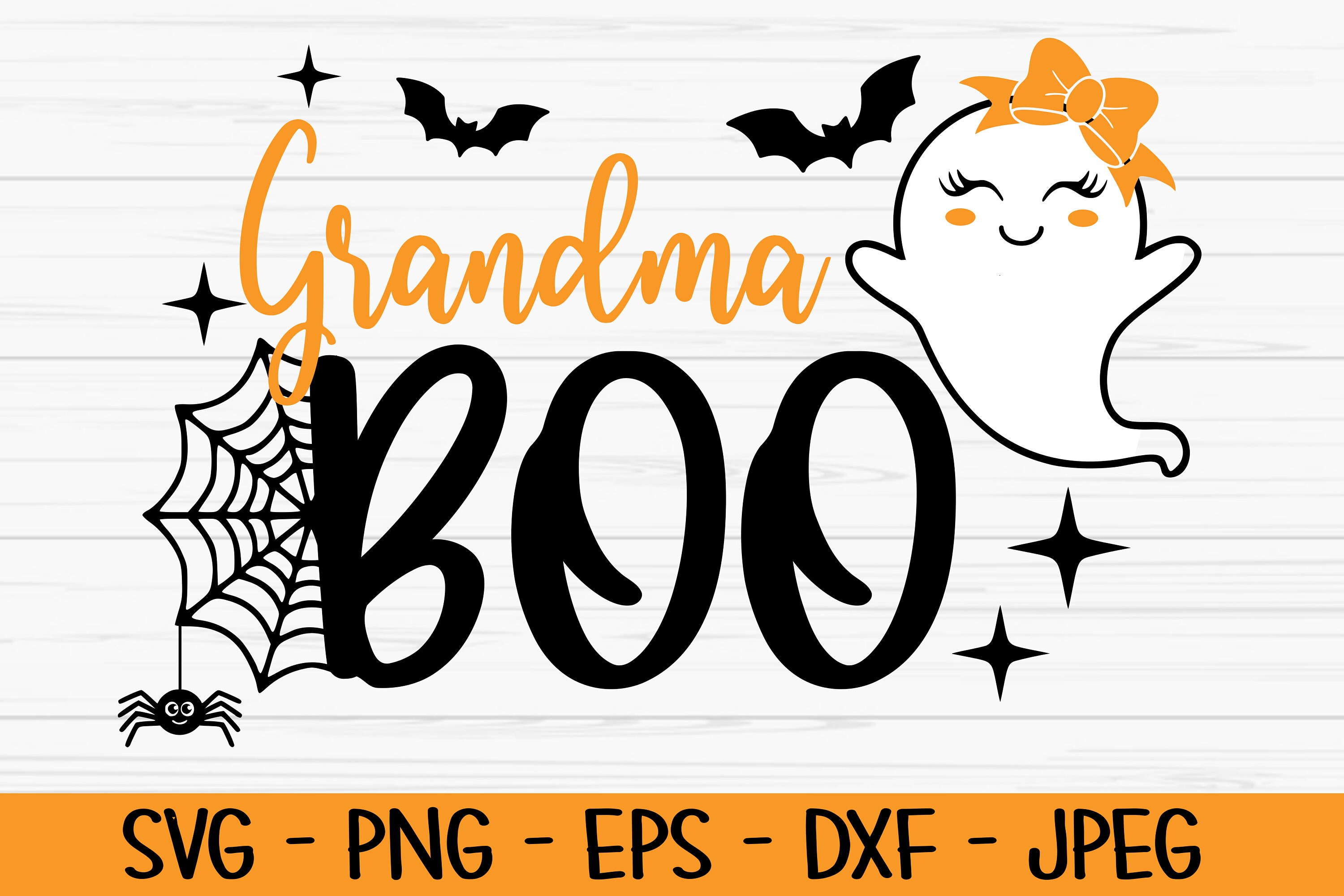 Grandma Boo Svg, Halloween Svg, Ghost Svg, Grandma Svg, Dxf, Png, Eps ...