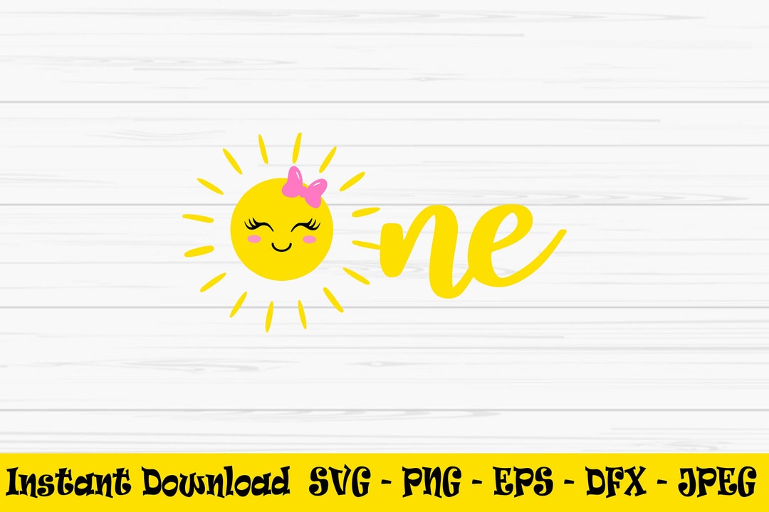 One Svg, Summer Svg, Sun Svg, First Birthday Svg, Baby Svg, Dxf, Png ...
