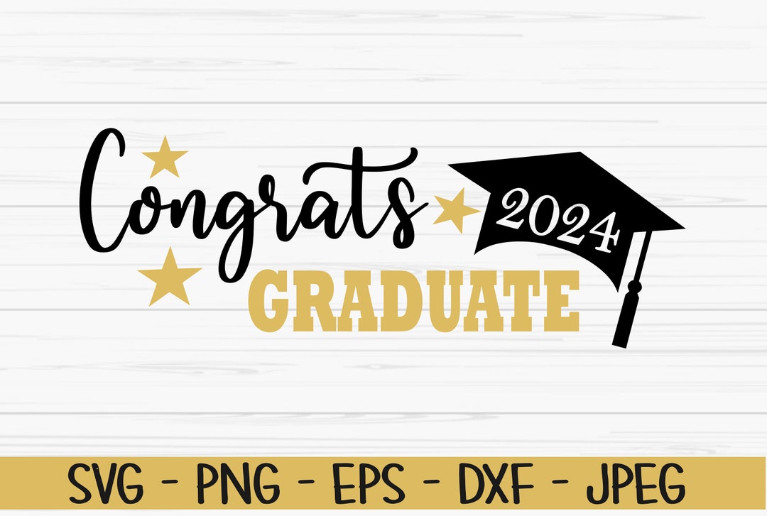 Felicitaciones graduado 2024 svg, graduación svg, signo graduado svg ...