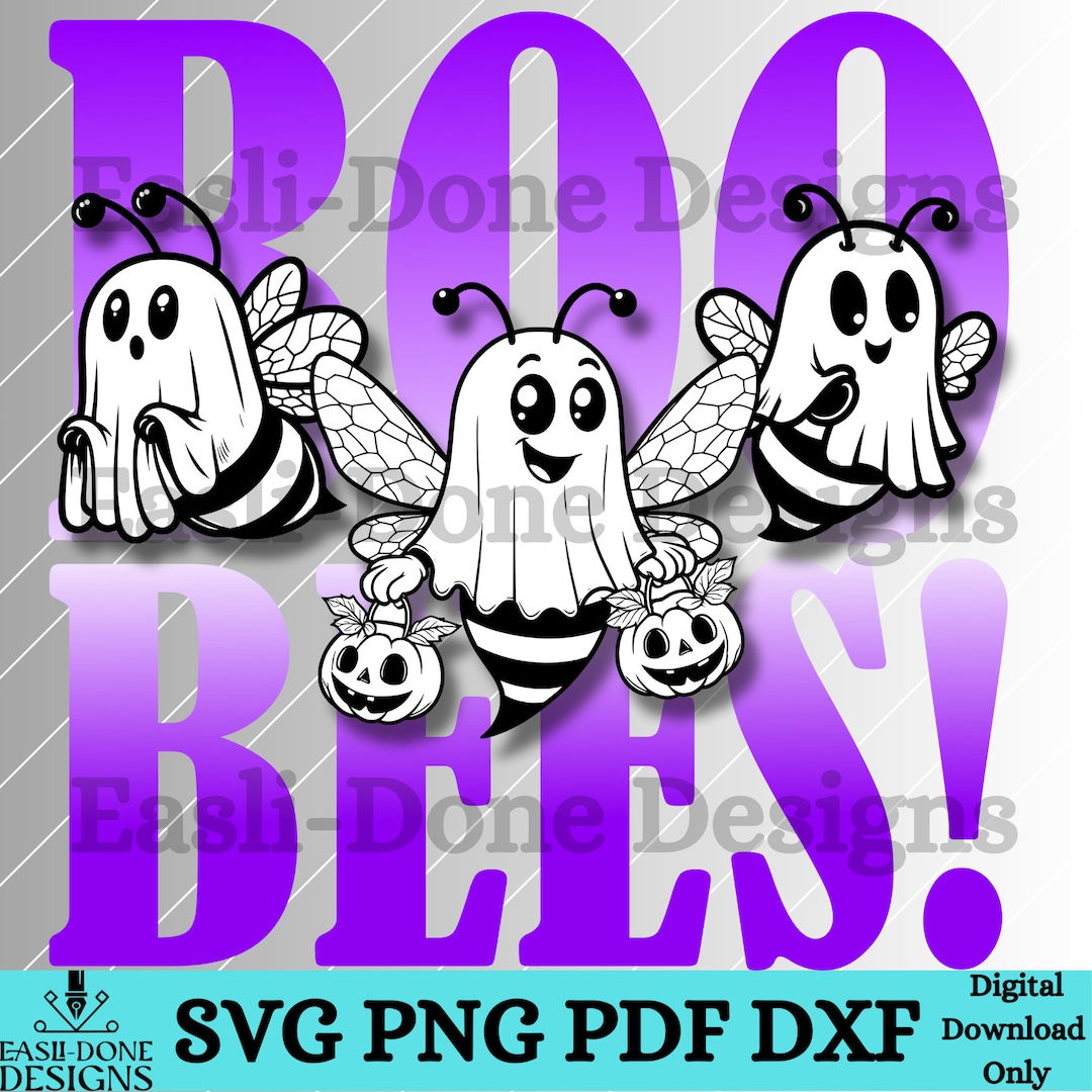 Boo Bees SVG: Sarcastic Halloween Bee Ghost Design (digital Download ...