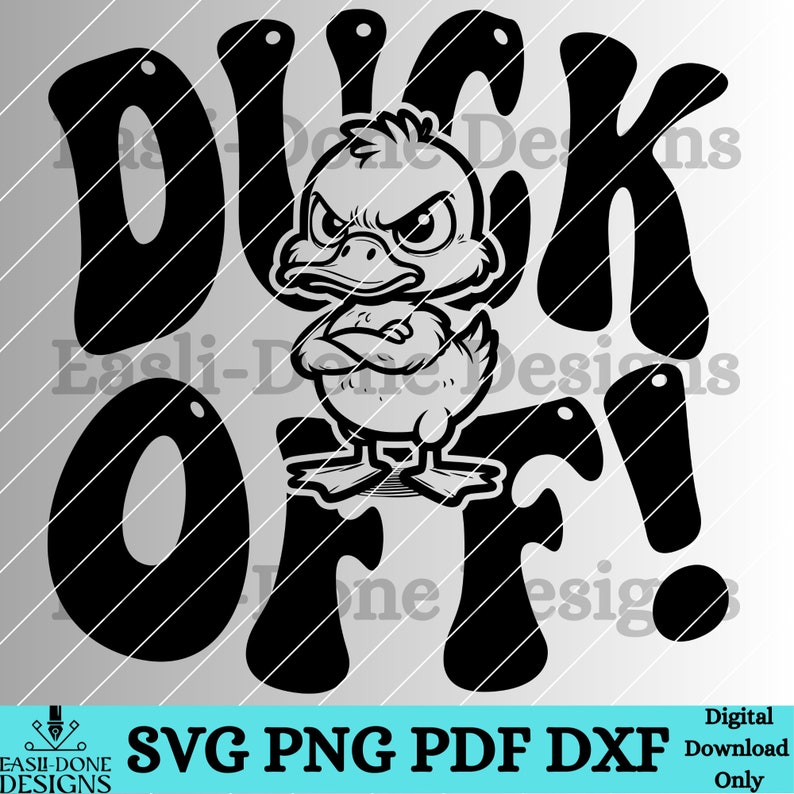 Sarcastic Duck off SVG: Funny Design File (digital Download) - Etsy