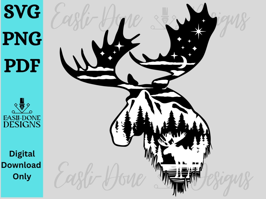Moose SVG Moose Head Svg Silhouette Png Hunting Outdoor Life Adventure ...