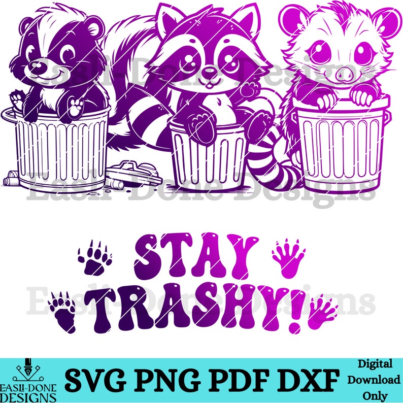 40 Oz Tumbler Wrap Stay Trashy SVG PNG DXF PDF Files - Etsy