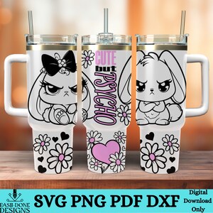 40 Oz Tumbler Wrap Cute but Psycho SVG PNG Dxf Pdf Files 40oz Bunny ...