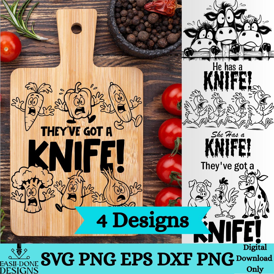 Sarcastic Cutting Board SVG Bundle: They've Got a Knife, Funny Kitchen ...
