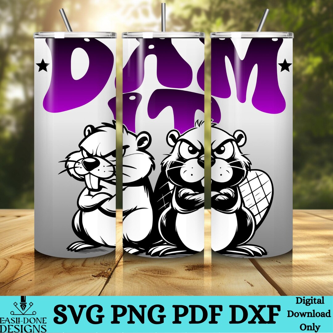 Sarcastic Beaver Tumbler Wrap SVG PNG: Funny Animal Clipart (digital ...