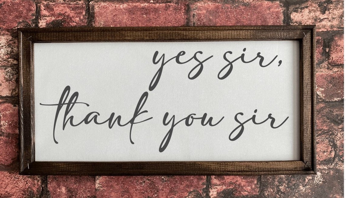 Yes Sir Thank You Sir Framed Canvas Bedroom Decor - Etsy