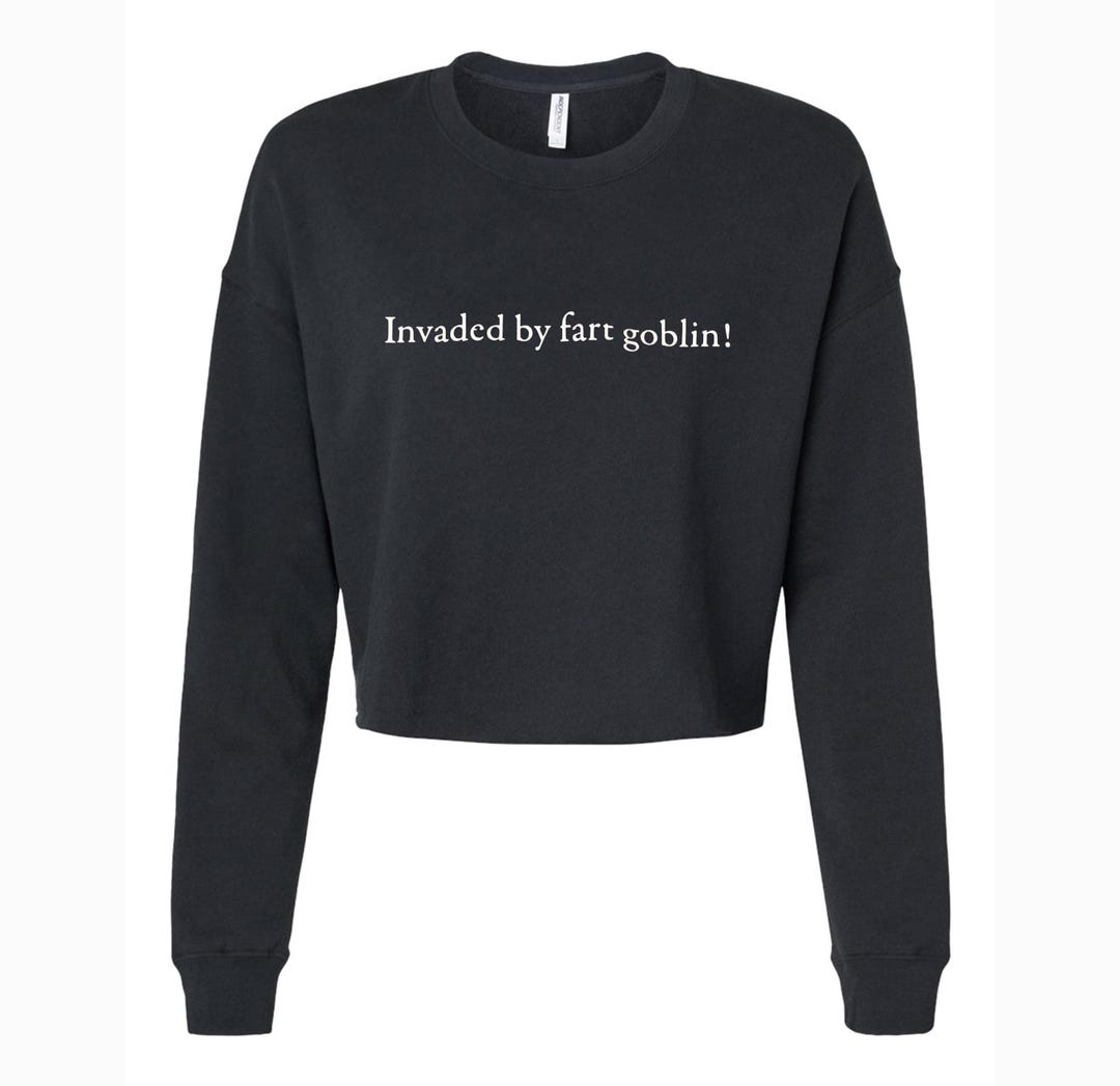 Fart Souls | Invaded by Fart Goblin Women Crop Top Sweater – Absurd ...