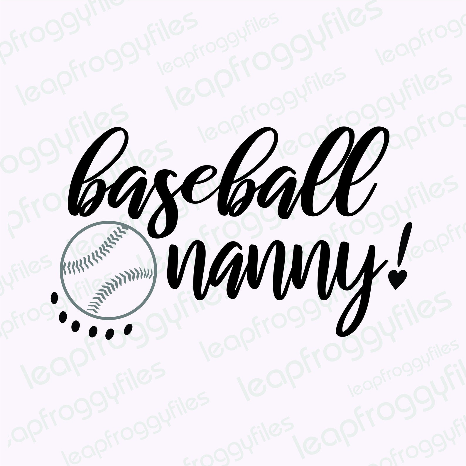 Baseball Nanny Svg File for Cricut/baseball Nanny Shirt/ Baseball ...