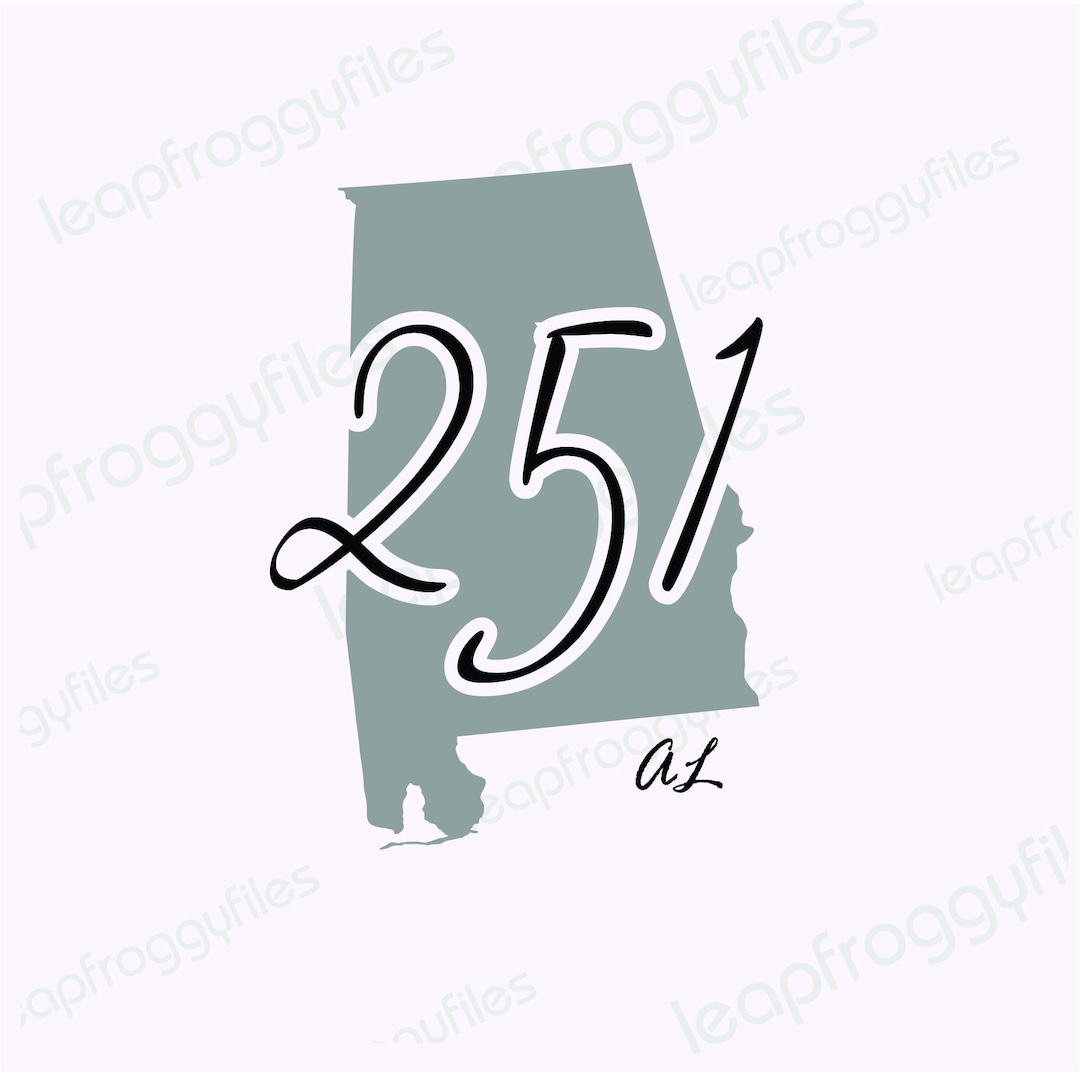 Alabama Area Code 251 Svg File/svg Png Eps Dxf/alabama State Shirt File ...