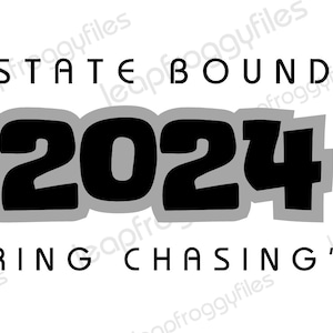 State Bound Svg and Png | State Tournament Shirt | Ring Chasin ...