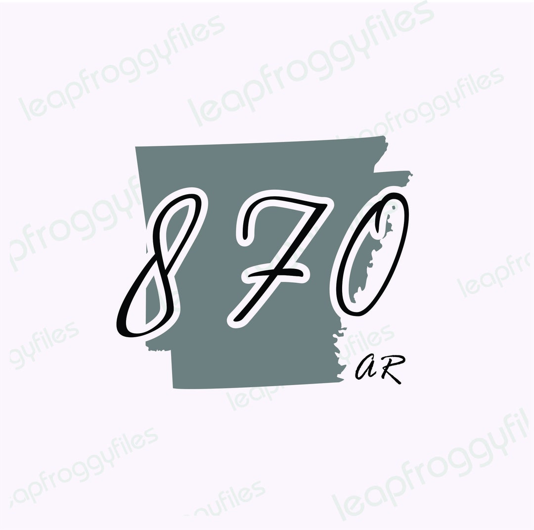 Arkansas Area Code 870 Svg File/svg Png Eps Dxf/arkansas State Shirt ...