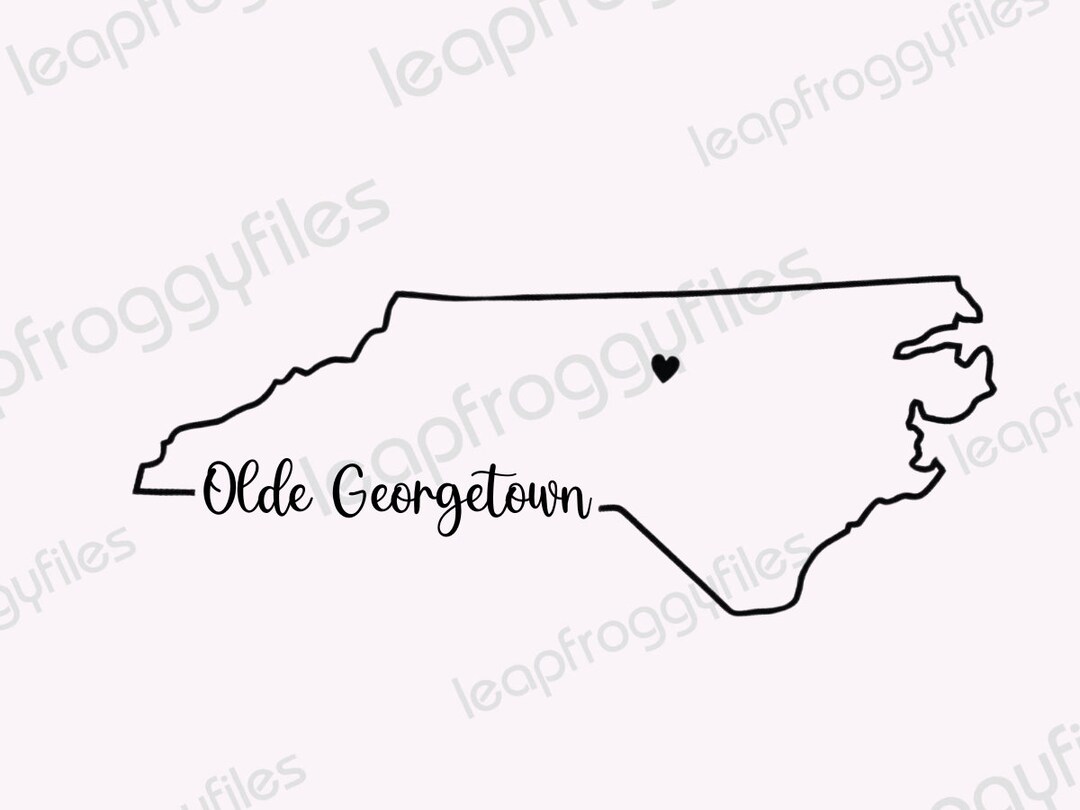 Olde Georgetown North Carolina Svg File/nc Pride/state of North ...