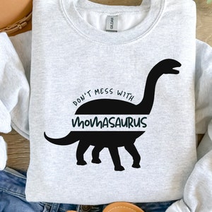 Mama Saurus SVG File Don't Mess With Momasaurus Shirt SVG T Rex ...