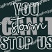 You Can't Stop Us Storm SVG and Png/go Storm/storm Pride/game Day Storm ...