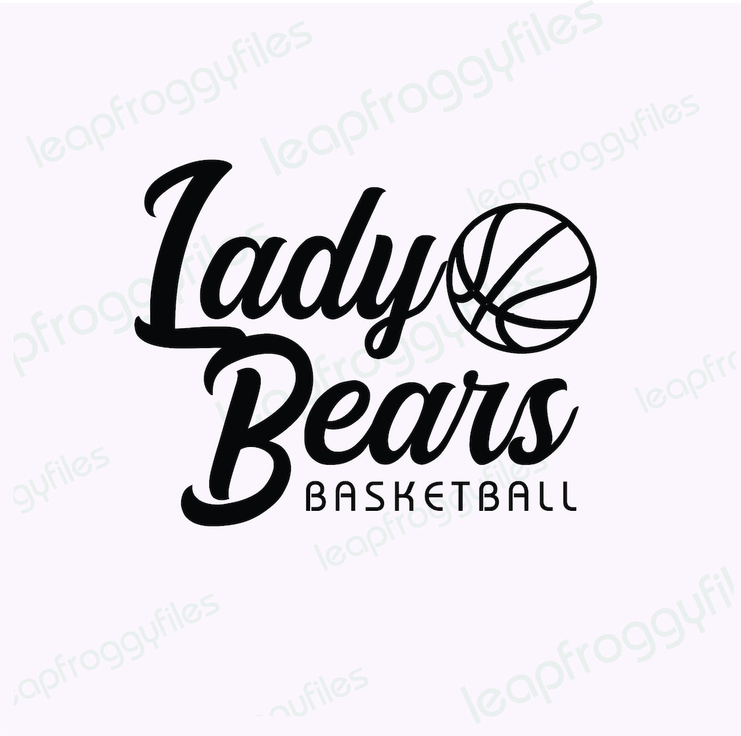 Lady Bears Basketball/lady Bears Mascot Sports/lady Bears High School ...