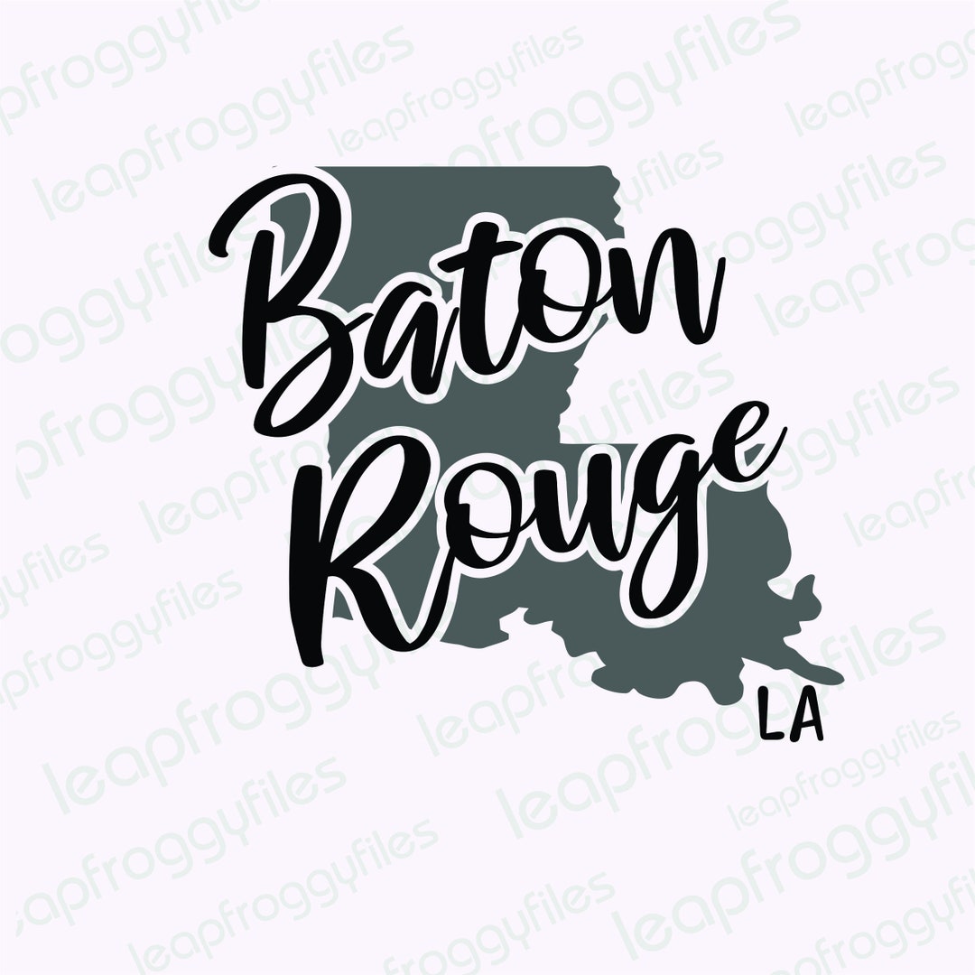 City of Baton Rouge Louisiana Svg File/baton Rouge Louisiana Pride ...