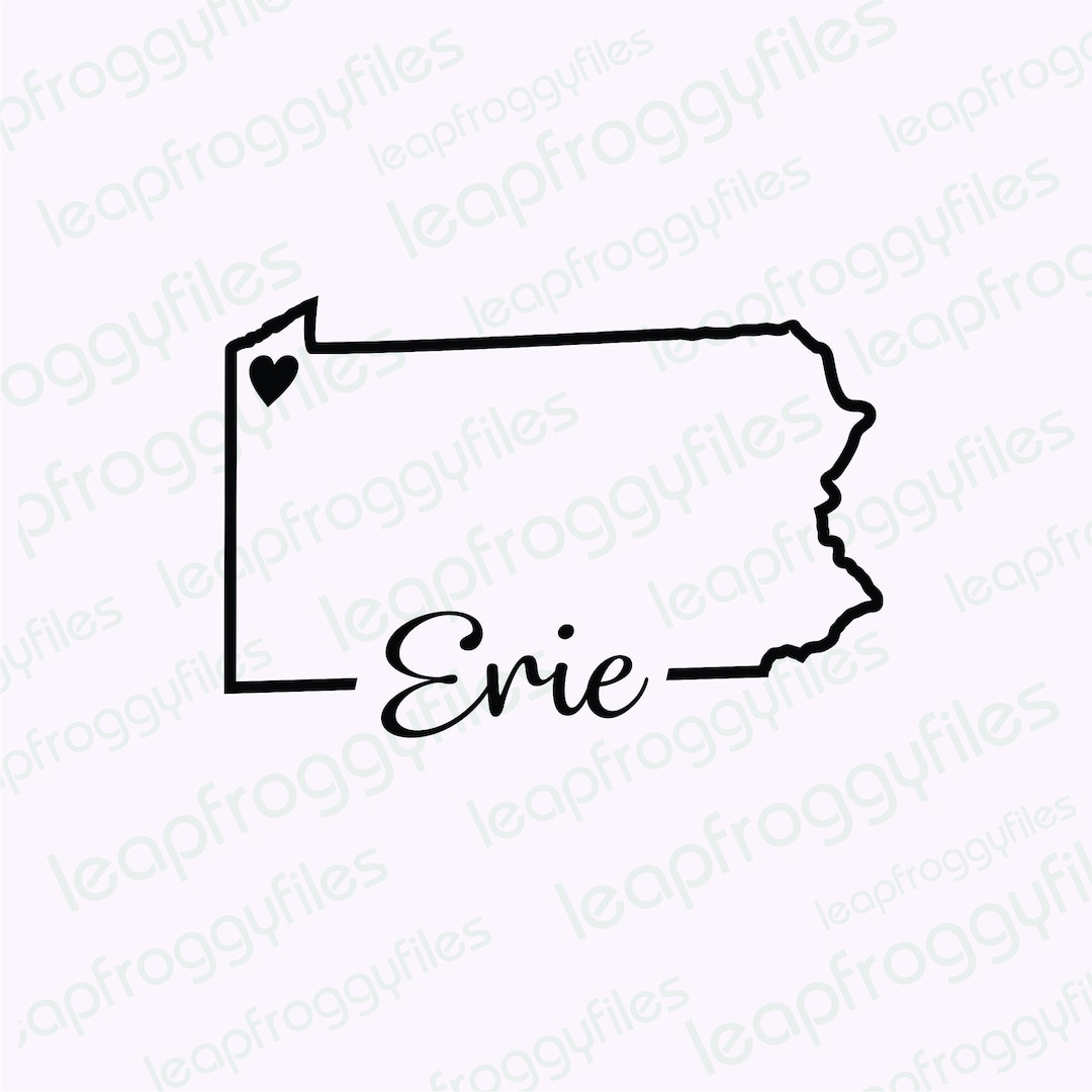 City of Erie Pennsylvania Svg File/erie Pennsylvania Pride/state of ...