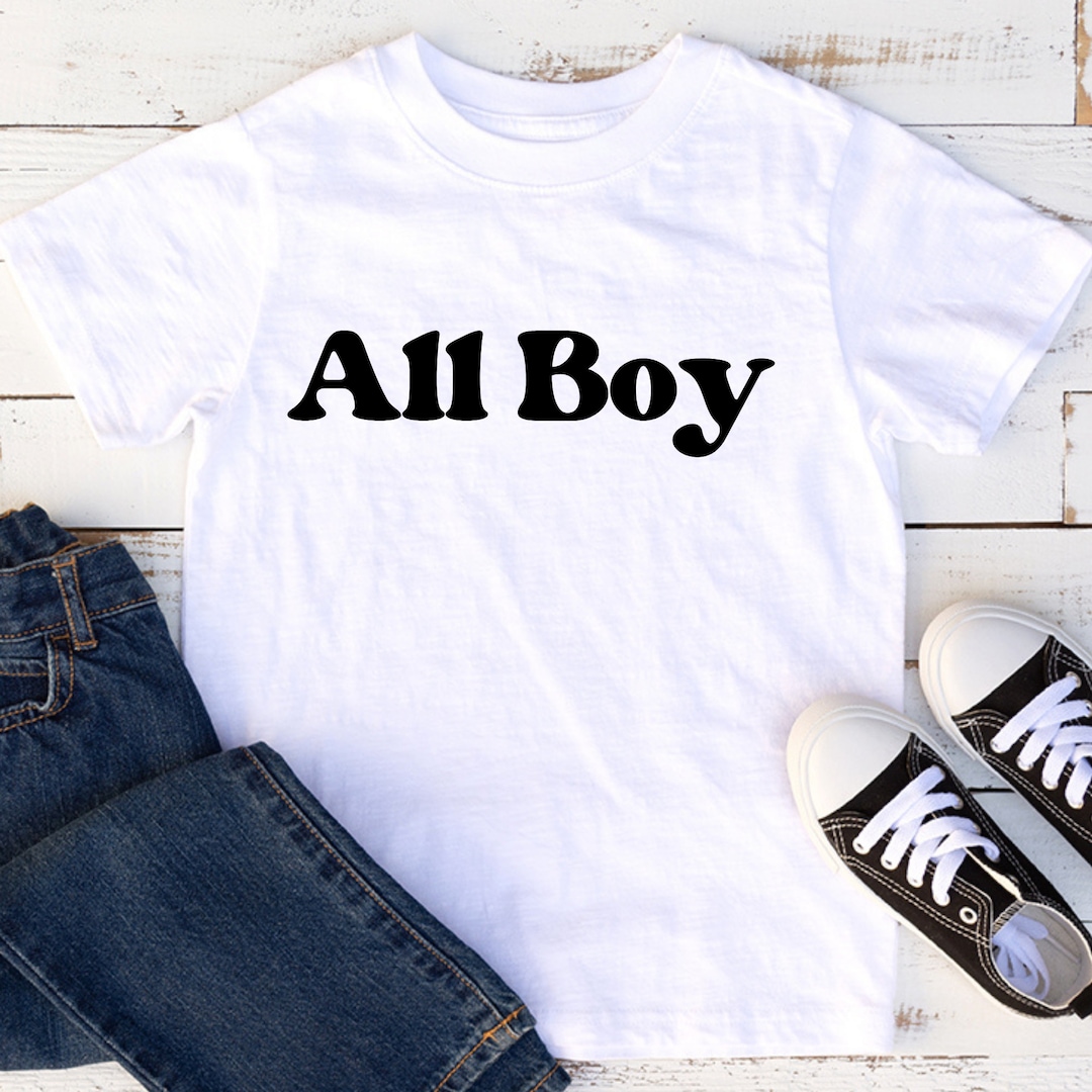 All Boy Toddler Tshirt Svg, Toddler Boy Clothes, Toddler Boy Svg, Boy ...