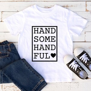 Toddler Boy Svg, Handsome Svg, Handsomehandful Svg, Digital Download ...