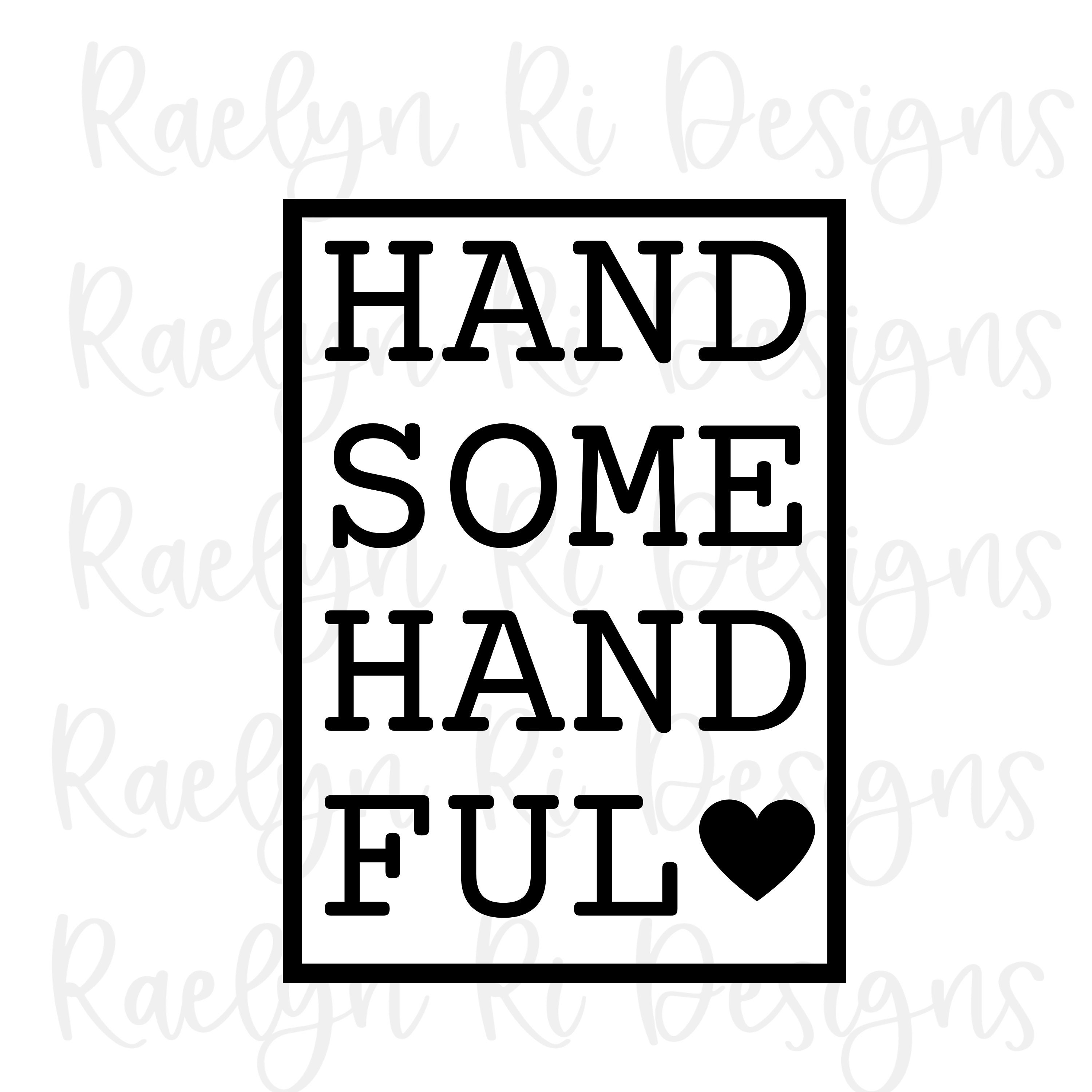 Toddler Boy Svg, Handsome Svg, Handsomehandful Svg, Digital Download ...