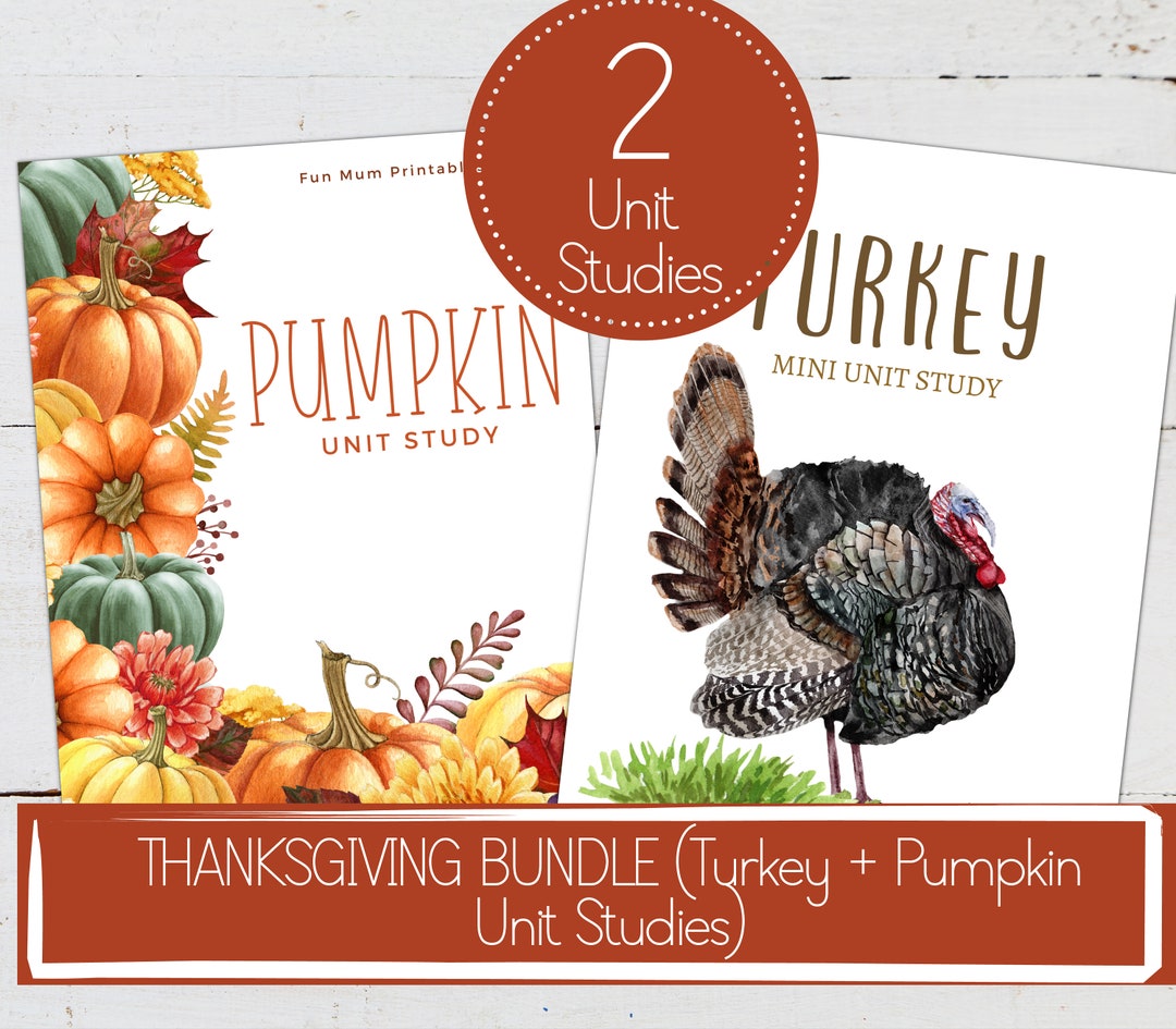 Thanksgiving Unit Study Bundle: Turkey & Pumpkin (printable Download ...