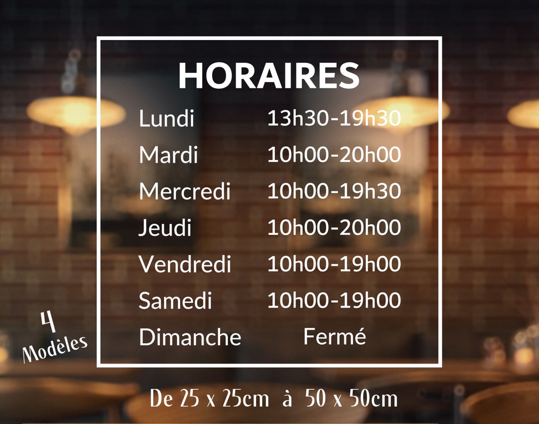 Horaires d'ouverture Magasin - Personnalisation de vitrine de magasin, boutique ou tout autre ...