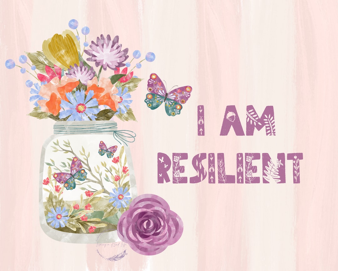 I AM RESILIENT (floral Printable and Digital Art) - Etsy