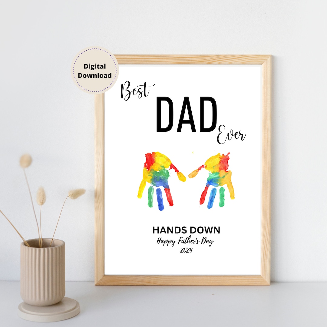 Handprint Art-father's Day Printable-handprint Father's Day-best Dad ...