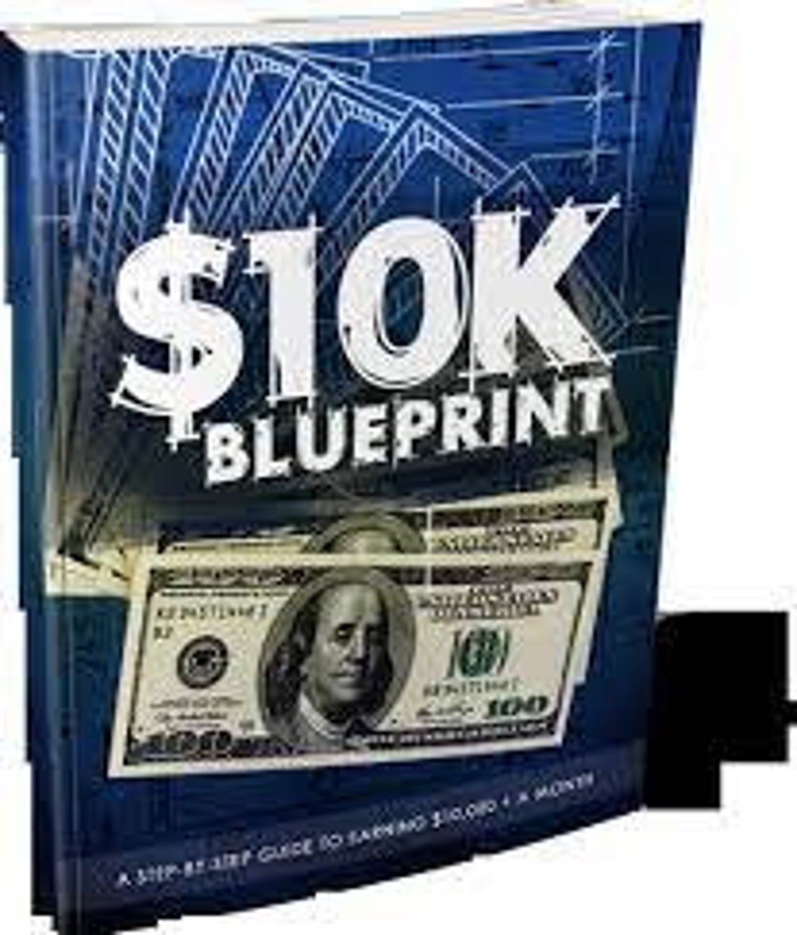 10K Blueprint, A Step by Step Guide to Earning 10,000 A Month, Digital ...