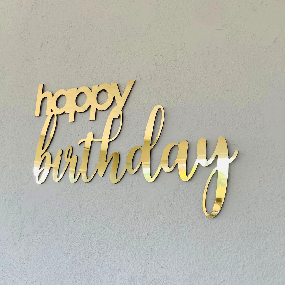 Happy Birthday Acrylic Gold and Silver Mirror Sign, Shiny Gold & Silver ...