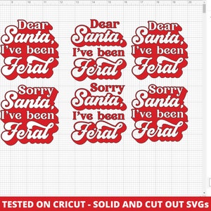 Dear Santa I've Been Feral Svg, Santa Svg, Funny Christmas Svg, Xmas ...