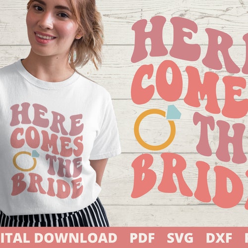 Here Comes the Bride SVG Png Retro Bridal Party Svg - Etsy