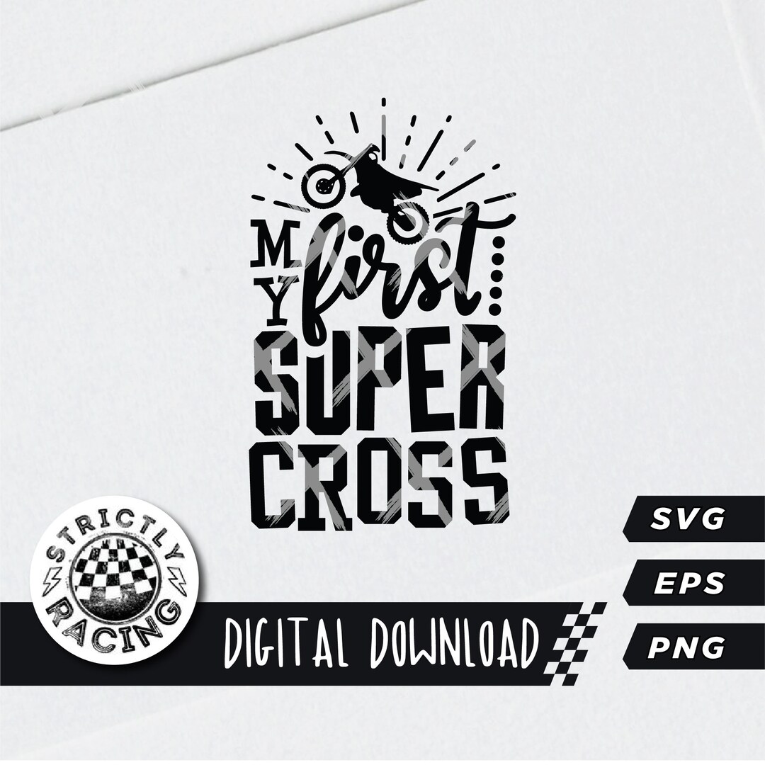 My First Supercross SVG Dirt Bike Digital Design Cricut - Etsy