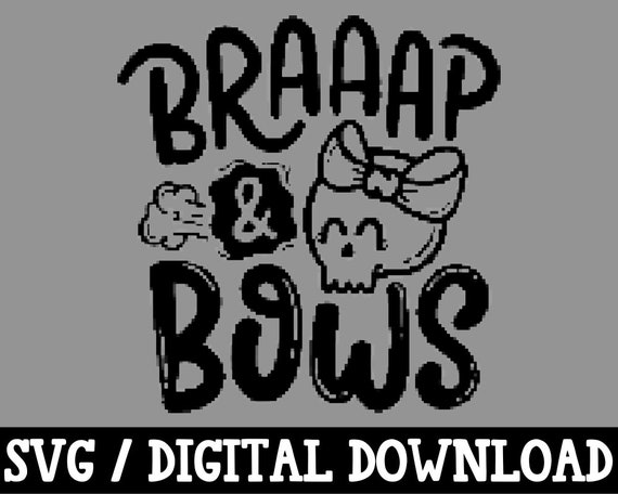 Braap & Bows SVG Dirt Bike Digital Design Cricut Silhouette - Etsy