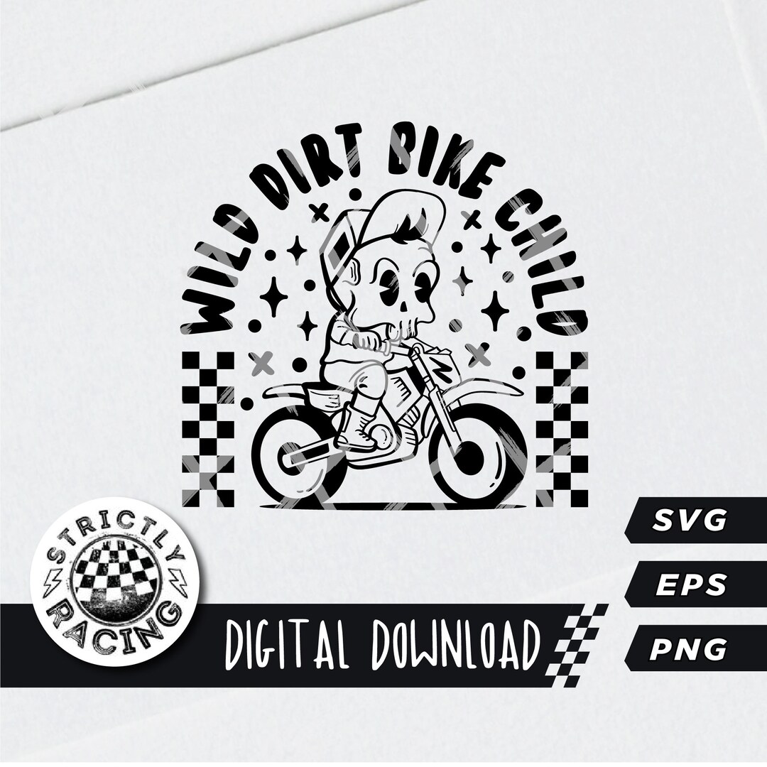 Wild Dirt Bike Child SVG Dirt Bike Digital Design Cricut - Etsy