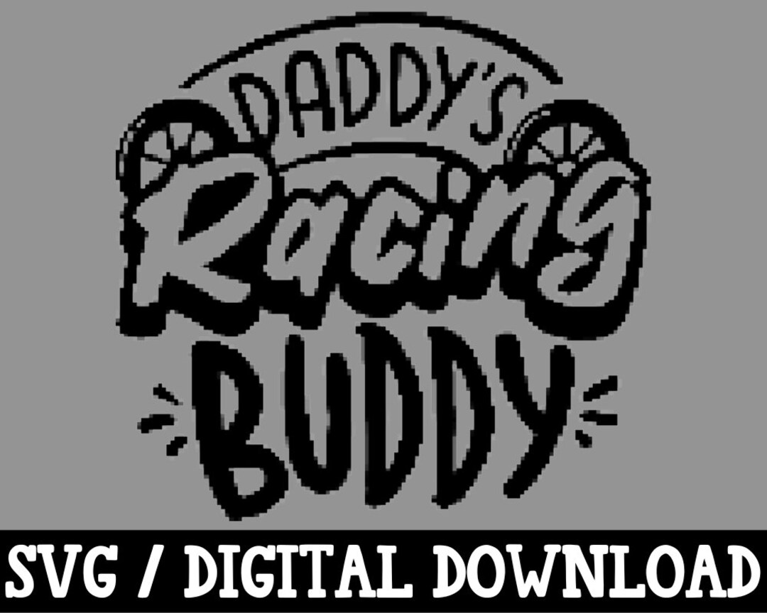 Daddy's Racing Buddy SVG Dirt Bike Digital Design Cricut - Etsy