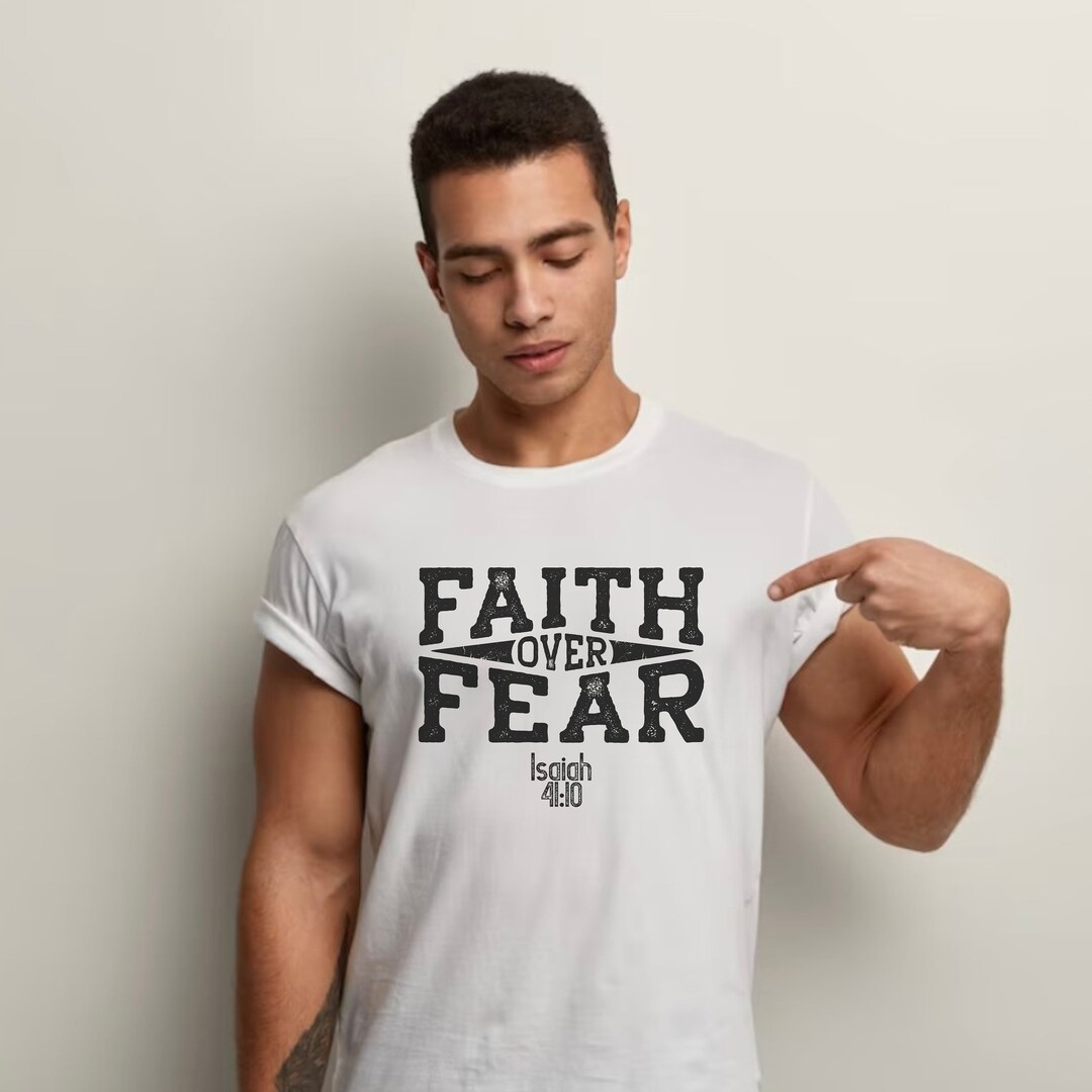 Faith Over Fear Shirt, Christian Shirts, Faith Shirt, Religious Shirt ...