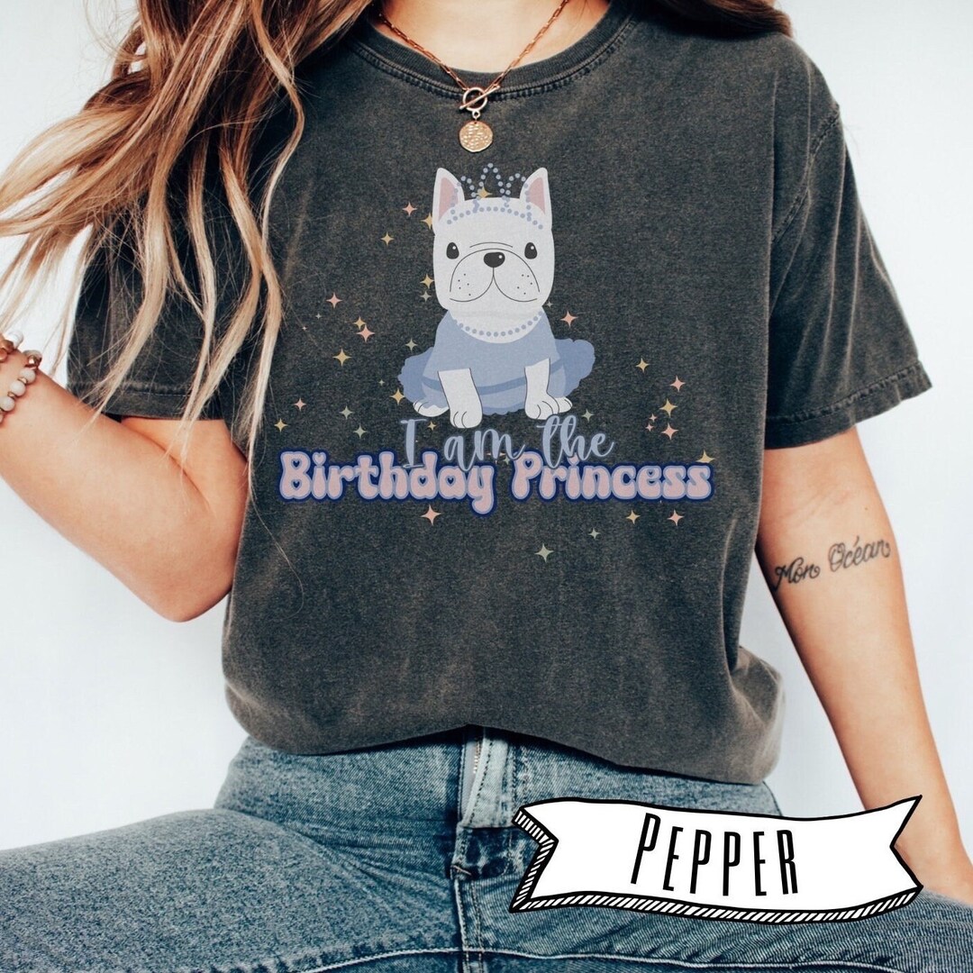 Frenchie Birthday Princess Shirt, French Bulldog Birthday Tee, Funny ...