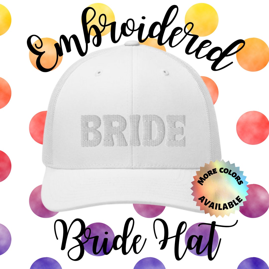 Bride Hat Bride Trucker Hat Embroidered White Bride Hat Embroidered ...