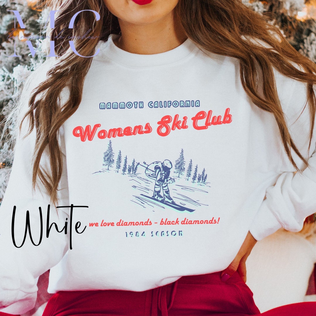 Womens Ski Club Sweatshirt, Retro Mammoth Ski Trip Crewneck, Vintage ...