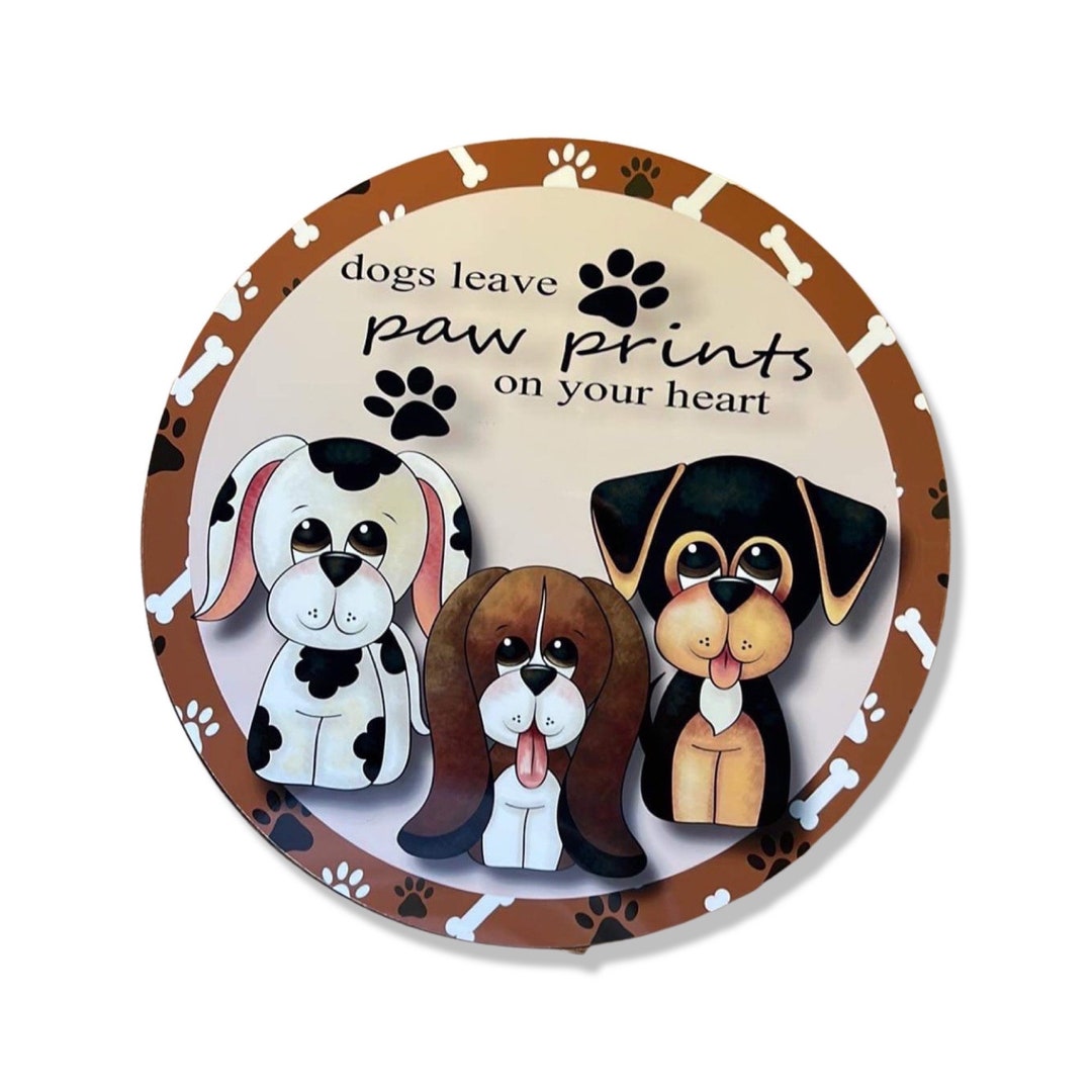 Dogs Leave Paw Prints on Your Heart - Etsy