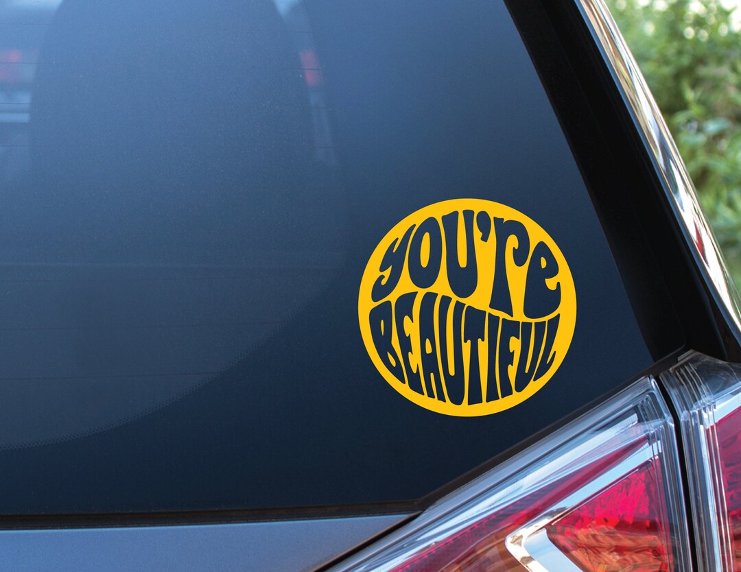 You're Beautiful Positive Vinyl Decal for Car Water Bottle Laptop - Etsy