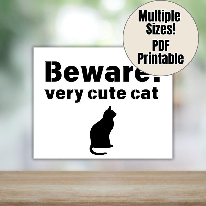 Beware Cute Cat Printable Sign PDF in Varying Sizes - Etsy Australia
